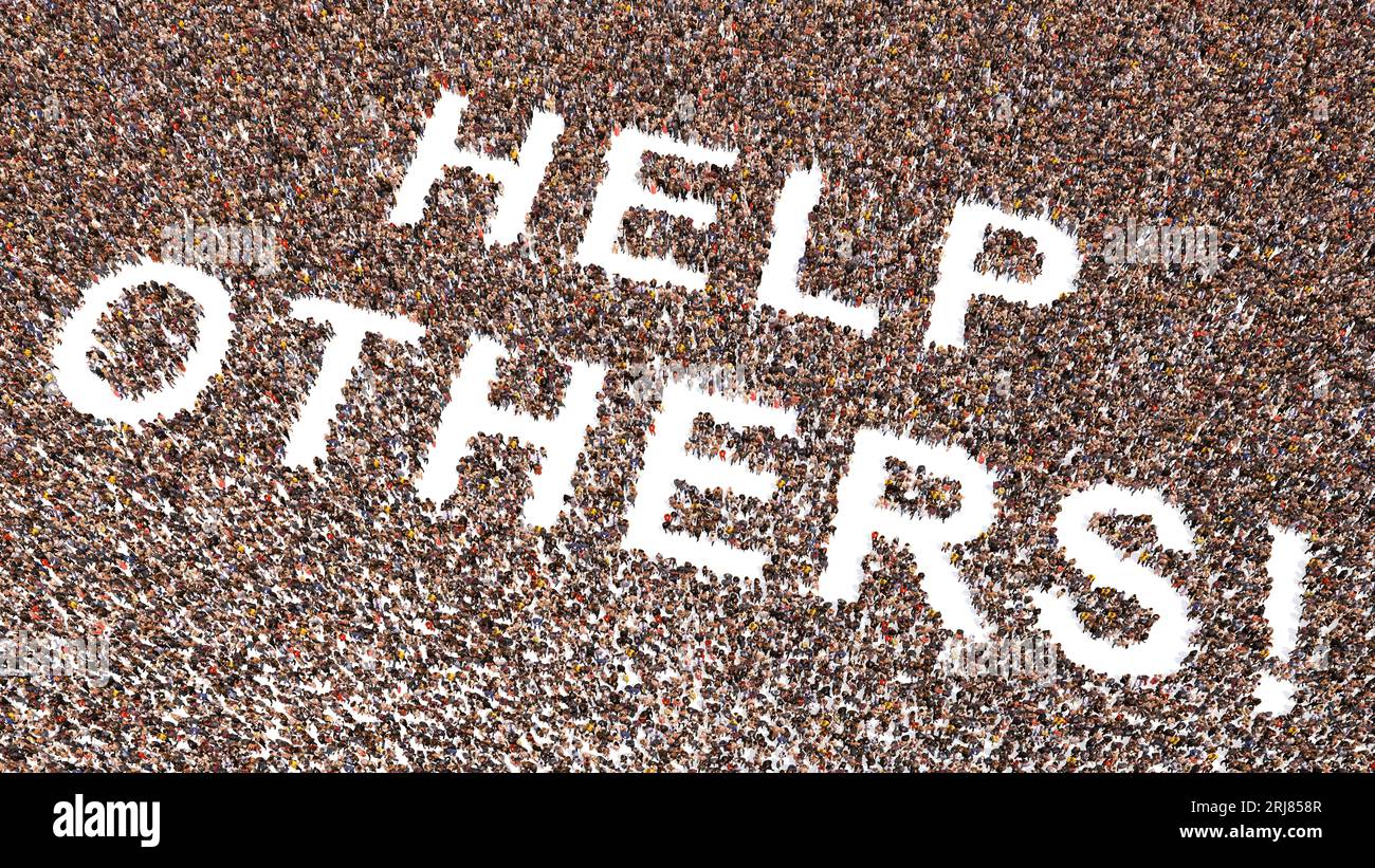 Concept conceptual large community of people forming HELP OTHERS slogan ...