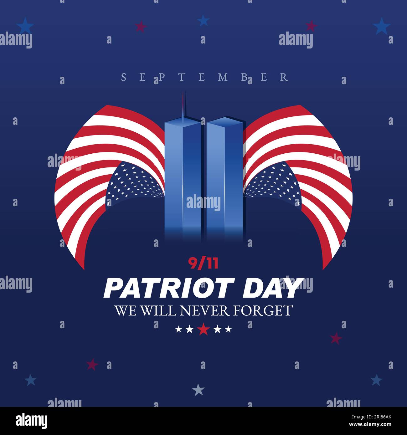Remembering September 9 11. Patriot Day September 11. Never Forget USA ...