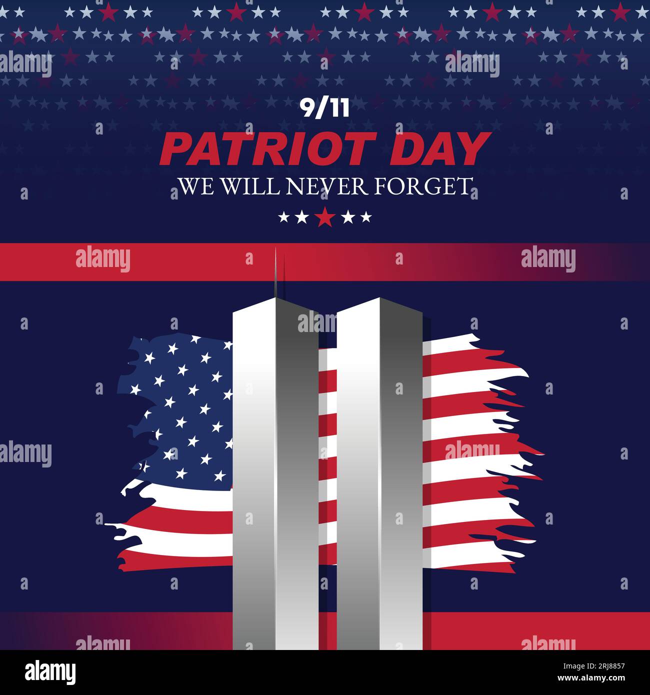 Remembering September 9 11. Patriot Day September 11. Never Forget USA ...