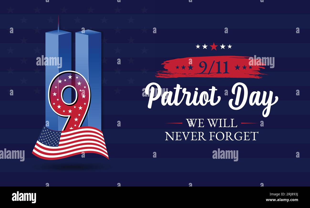 Remembering September 9 11. Patriot Day September 11. Never Forget USA ...