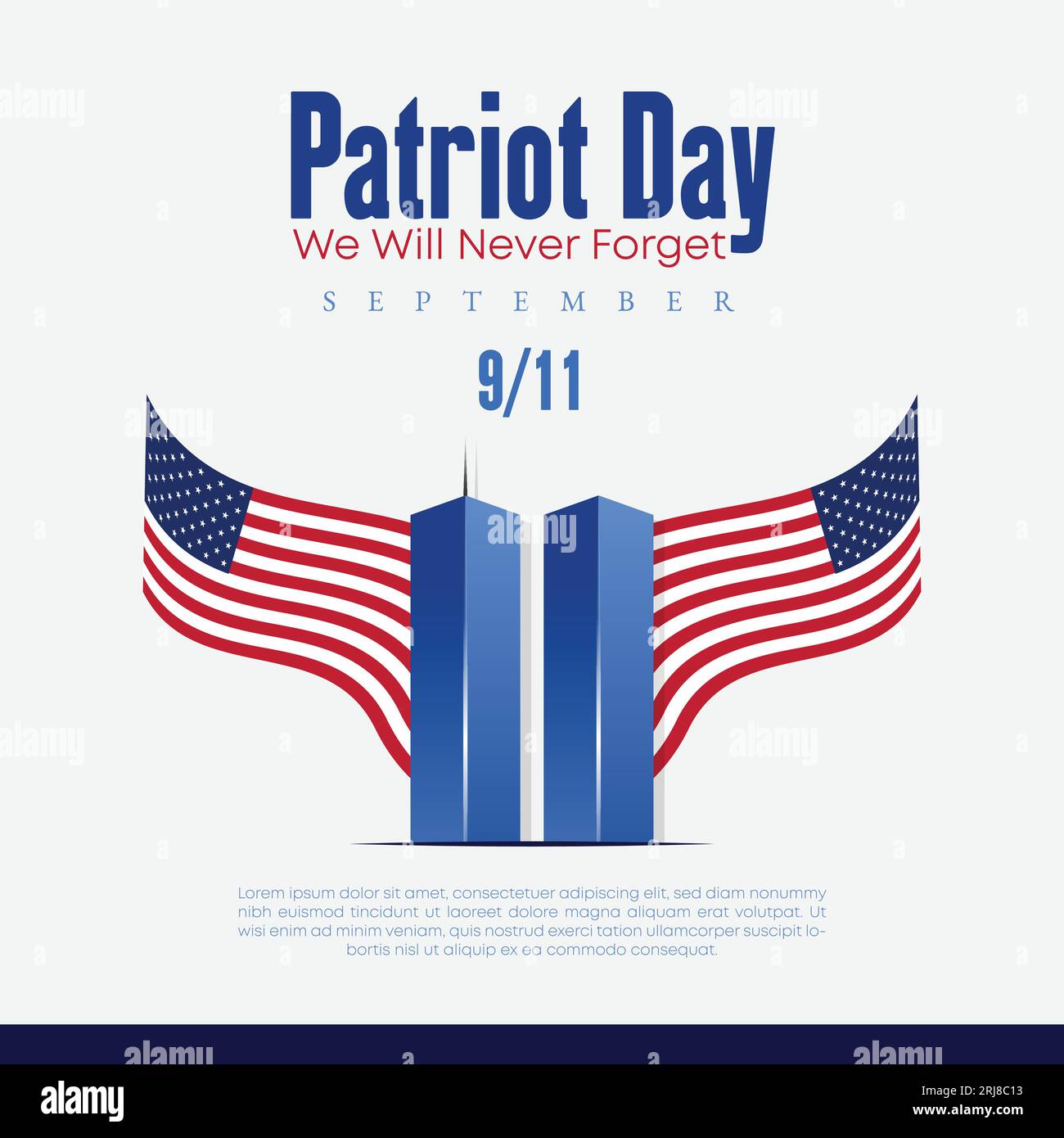 Remembering September 9 11. Patriot Day September 11. Never Forget USA ...