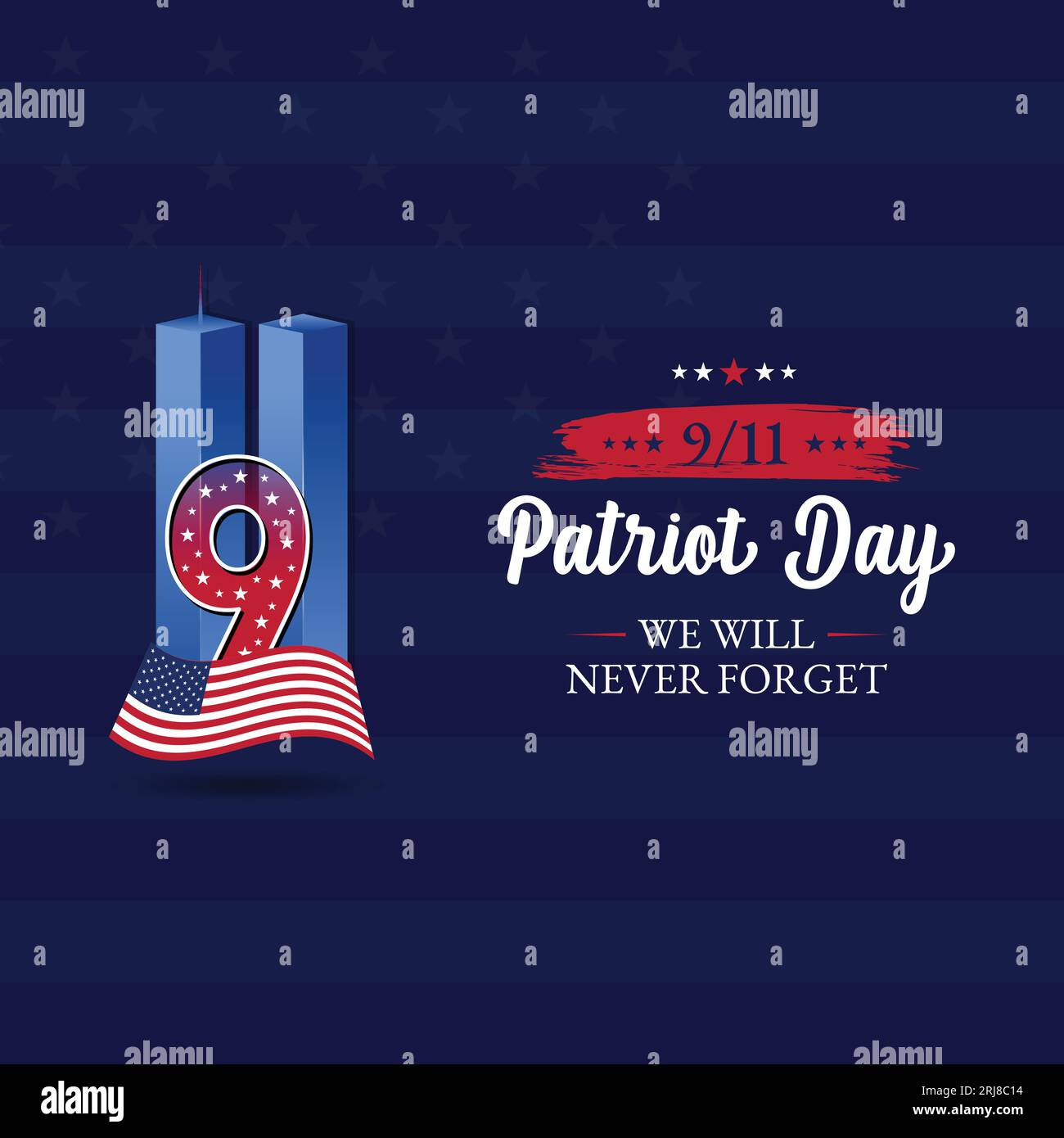 Remembering September 9 11. Patriot Day September 11. Never Forget USA ...