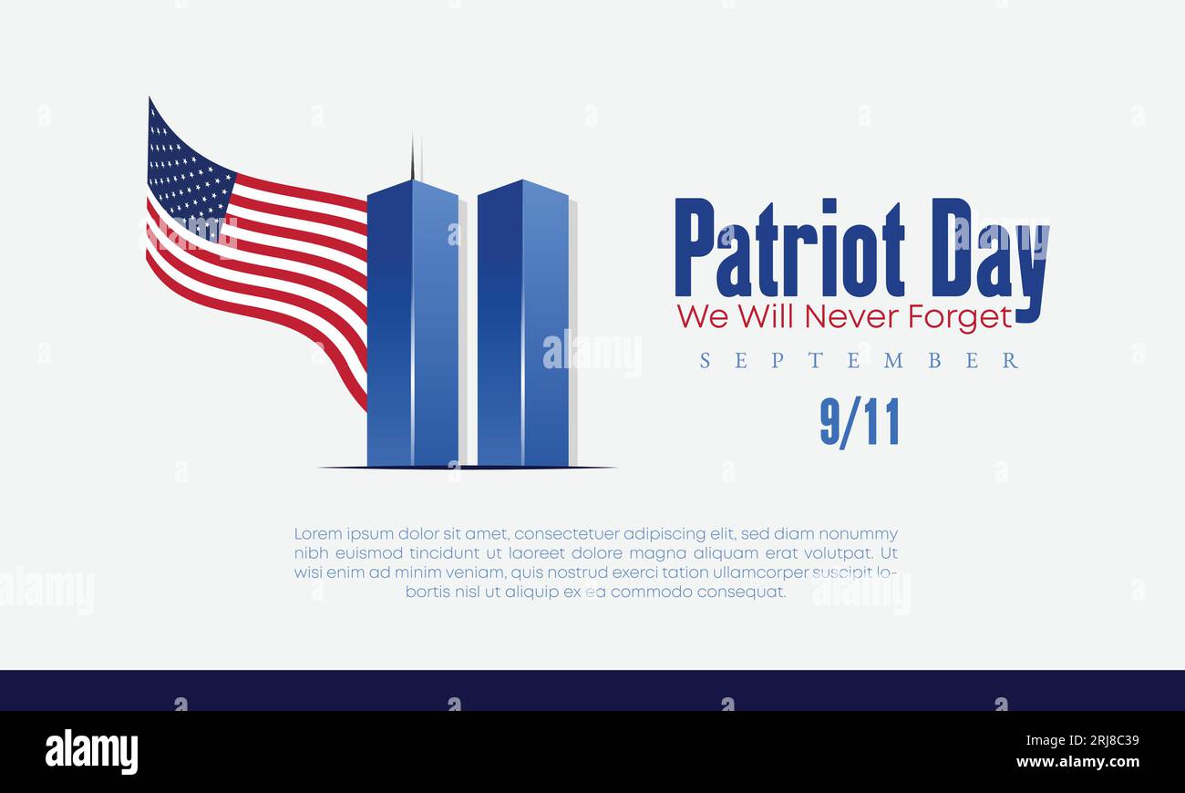 Remembering September 9 11. Patriot Day September 11. Never Forget USA ...