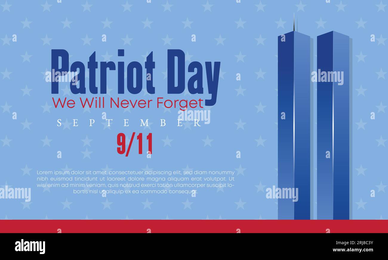 Remembering September 9 11. Patriot Day September 11. Never Forget USA ...