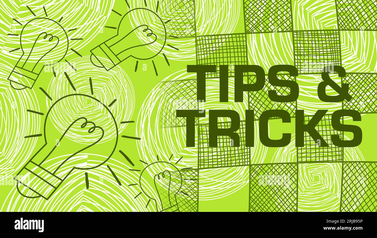 Tips And Tricks Green Bulb Sketch Texture Check Text Stock Photo - Alamy