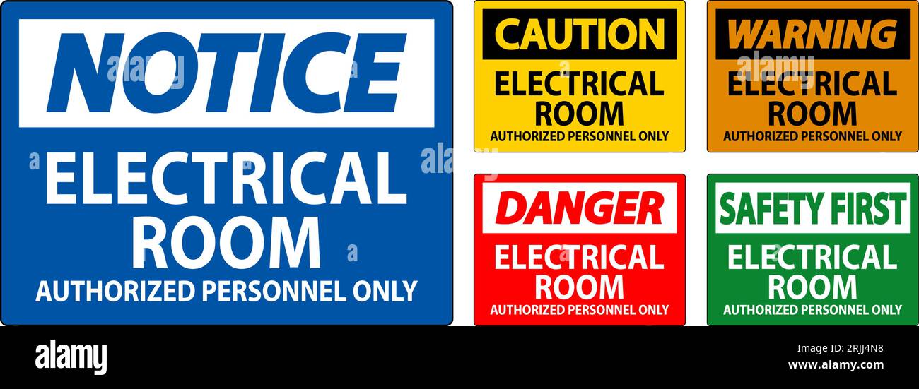 Notice Sign Electrical Room - Authorized Personnel Only Stock Vector ...
