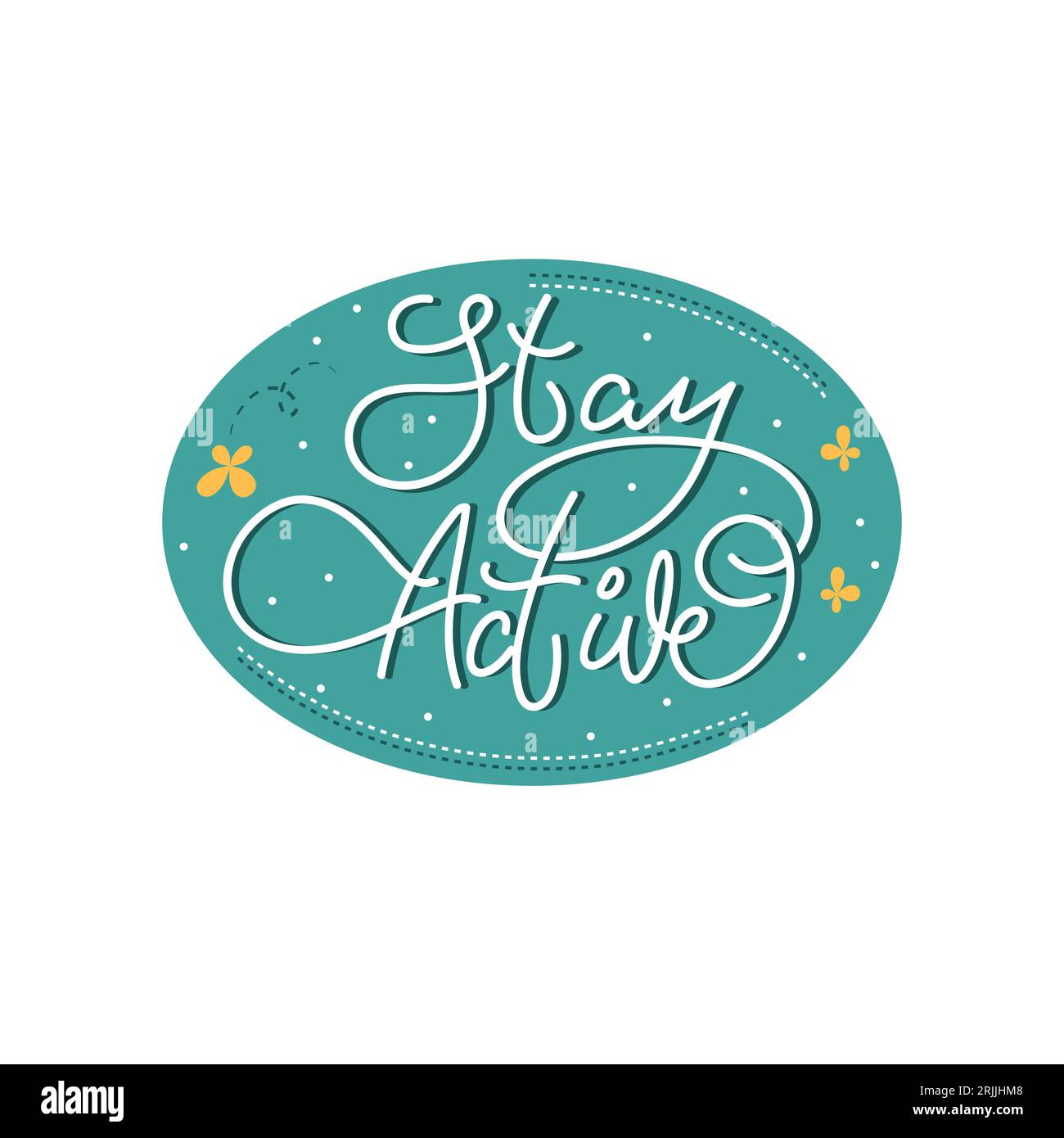Handwritten lettering composition Stay active Stock Vector Image & Art ...