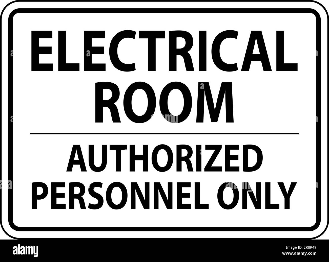 Notice Sign Electrical Room - Authorized Personnel Only Stock Vector ...