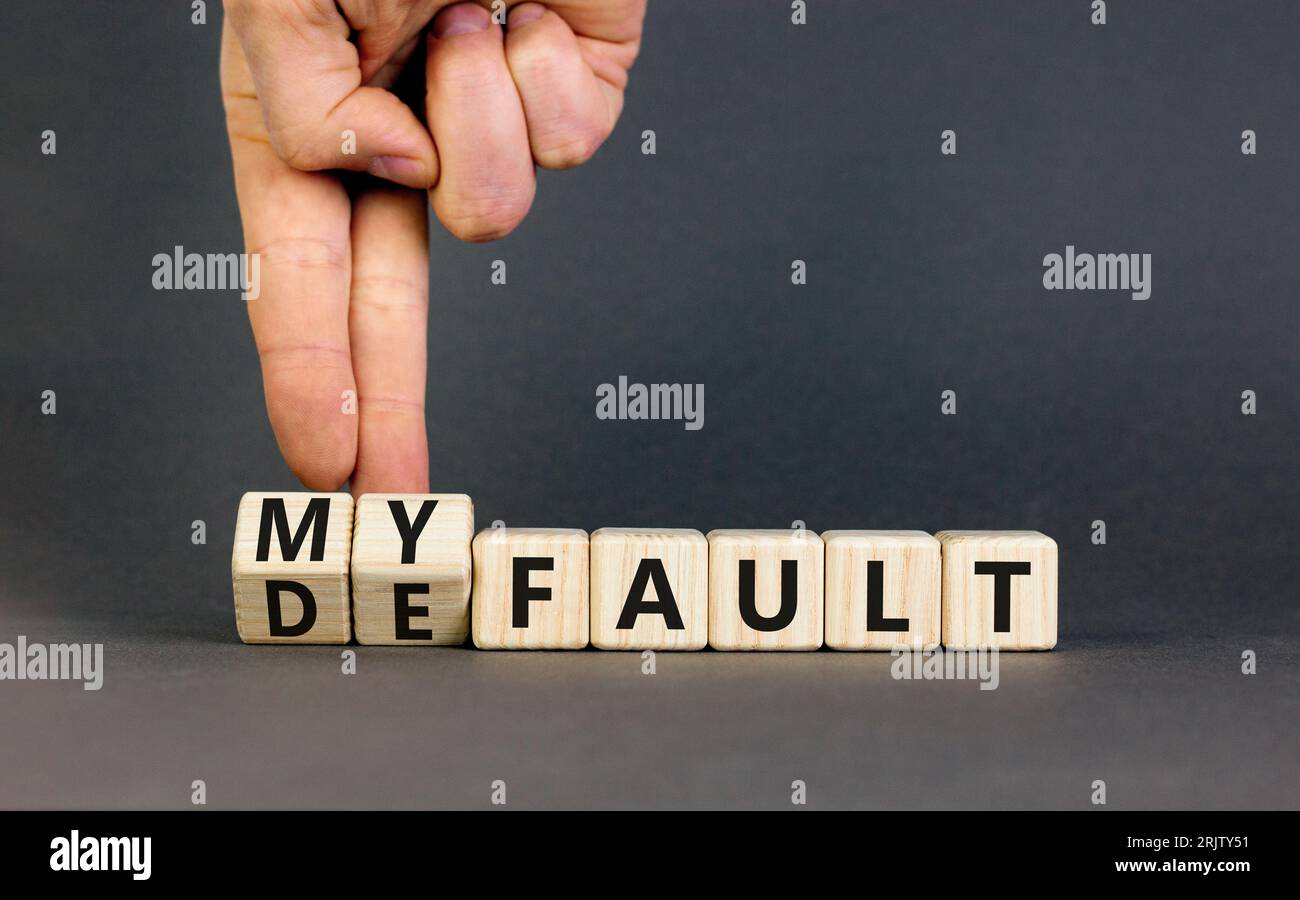 Default is my fault symbol. Concept words Default and My fault on ...