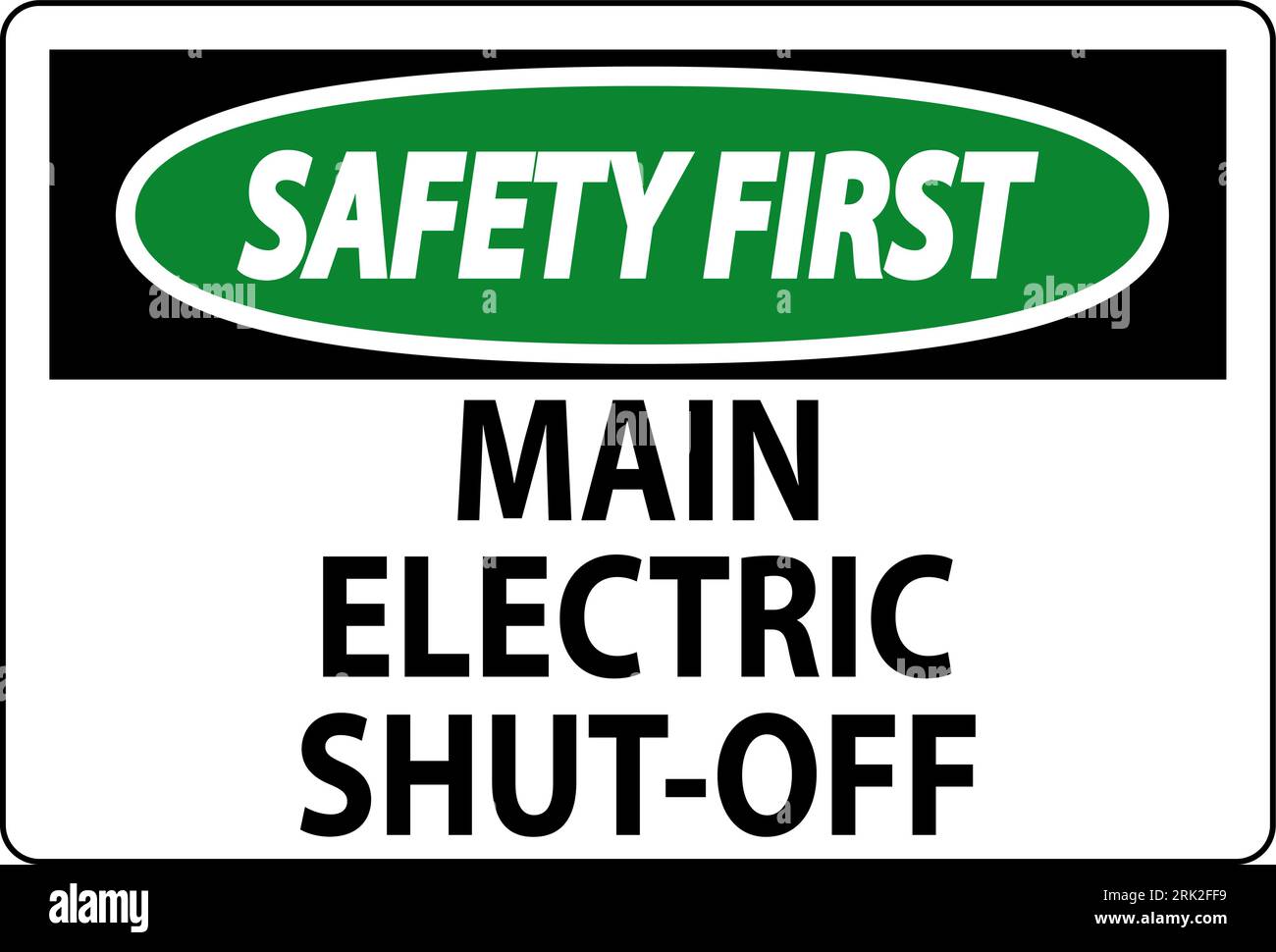 Safety First Sign Main Electric Shut-Off Stock Vector Image & Art - Alamy