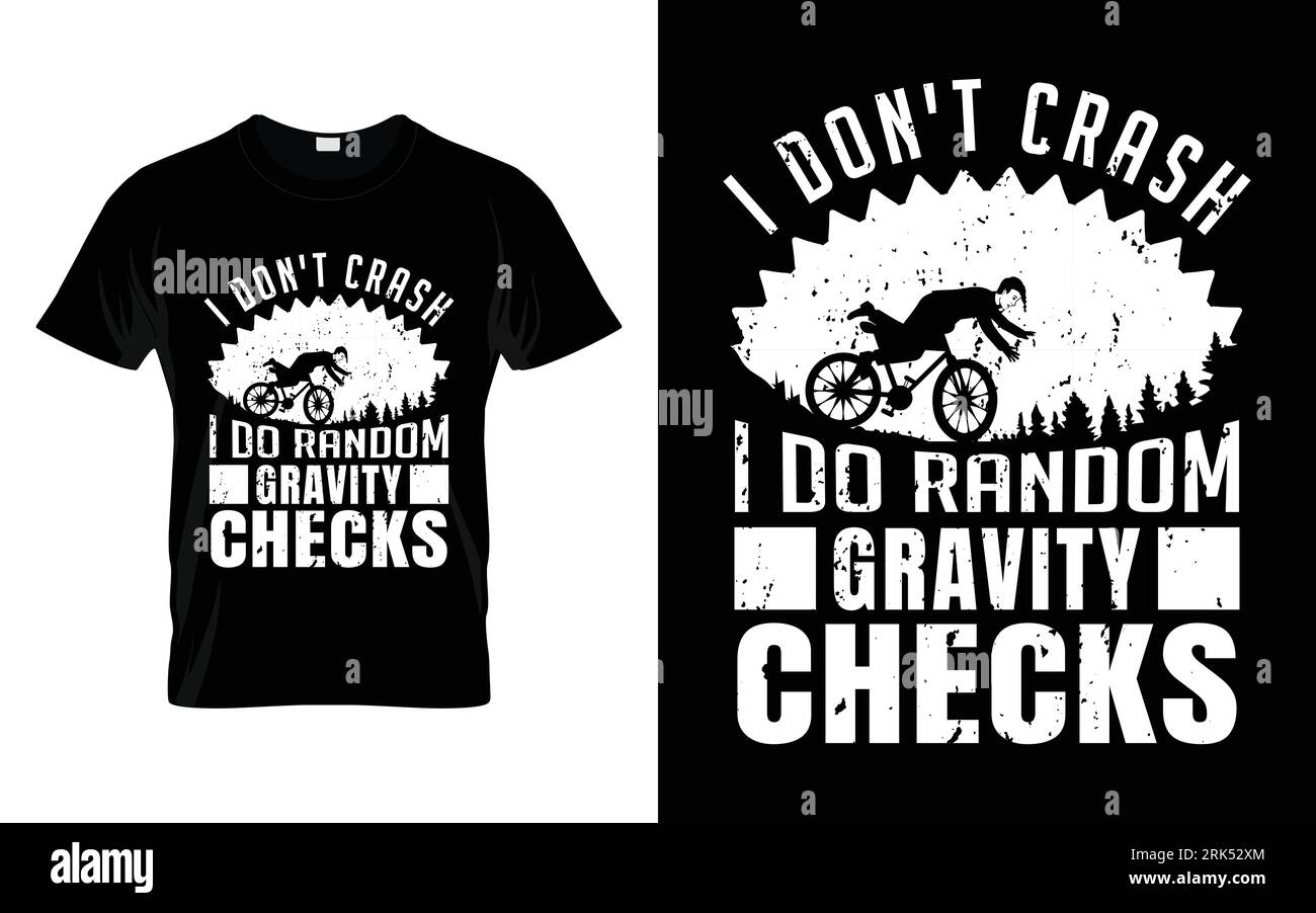 I Don't Crash I Do Random Gravity Checks Stock Vector Image & Art - Alamy