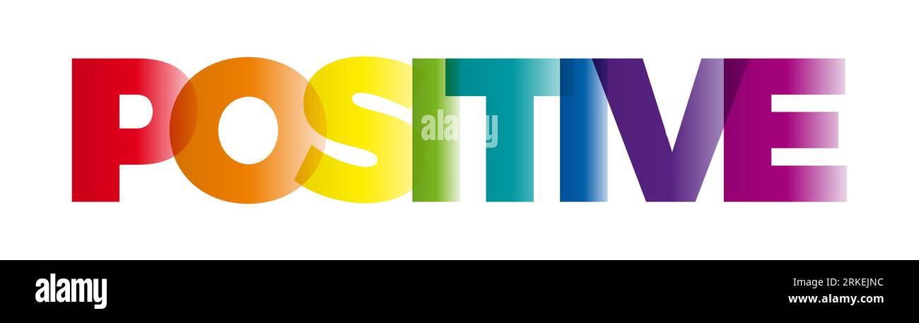 The word Positive. Vector banner with the text colored rainbow Stock ...