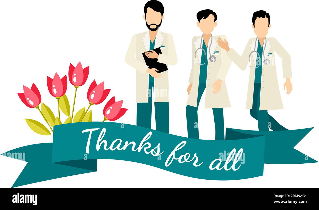 Thank you doctor and nurses. National Nurses Week. Doctors and tulips ...