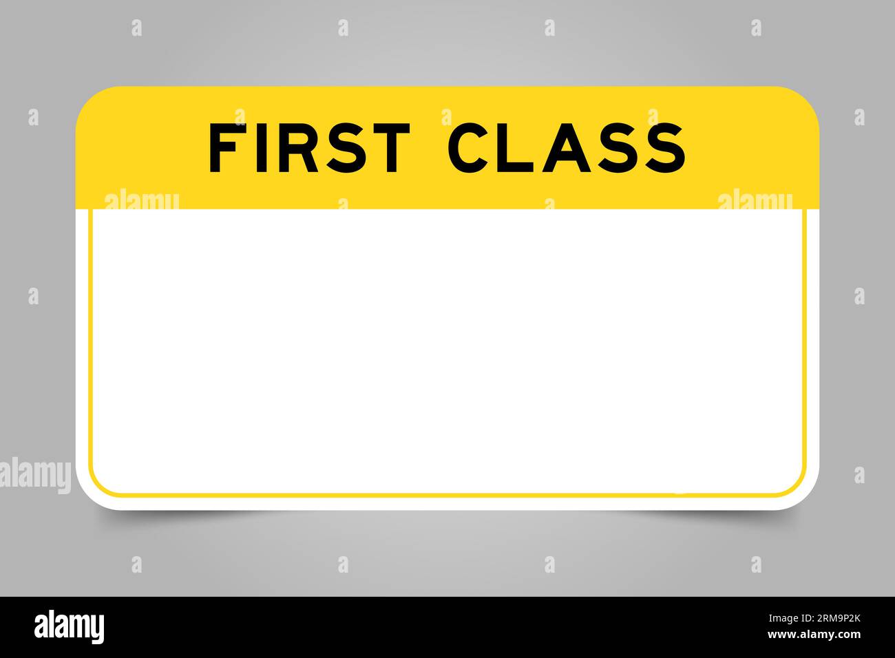 Label banner that have yellow headline with word first class and white ...