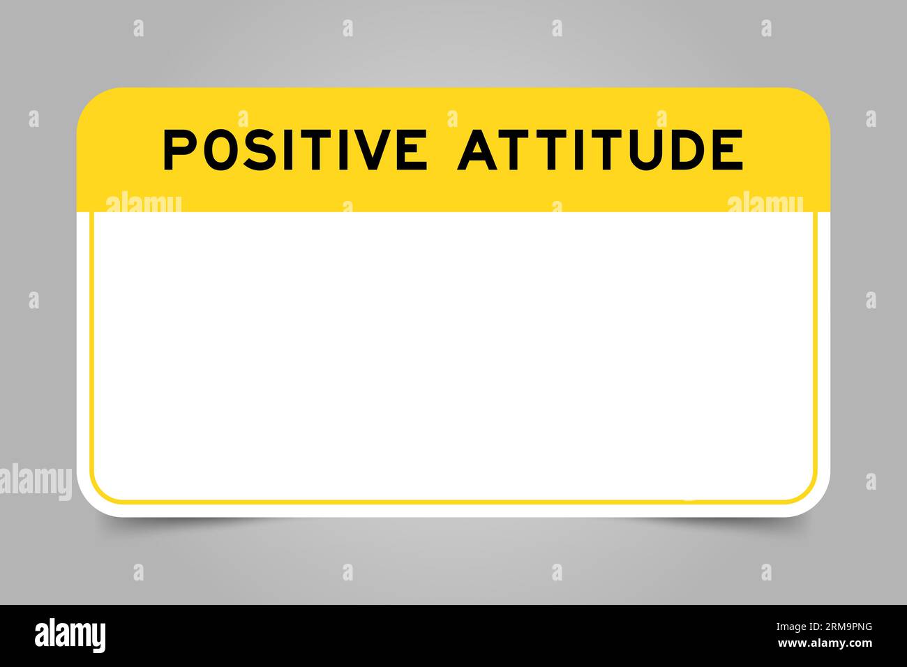 Label banner that have yellow headline with word positive attitude and ...