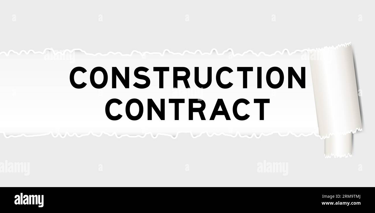 Ripped gray paper background that have word construction contract under ...