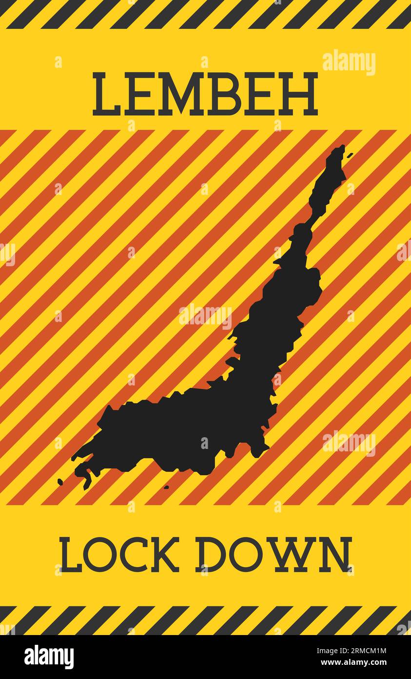 Lembeh Lock Down Sign. Yellow island pandemic danger icon. Vector ...