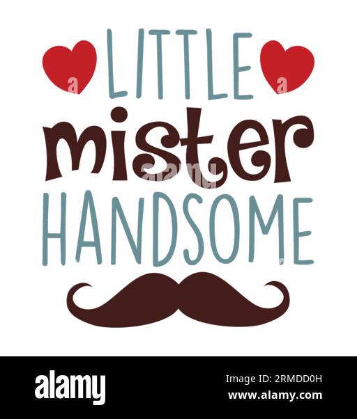 Little mister handsome typography t-shirt design, tee print, t-shirt ...