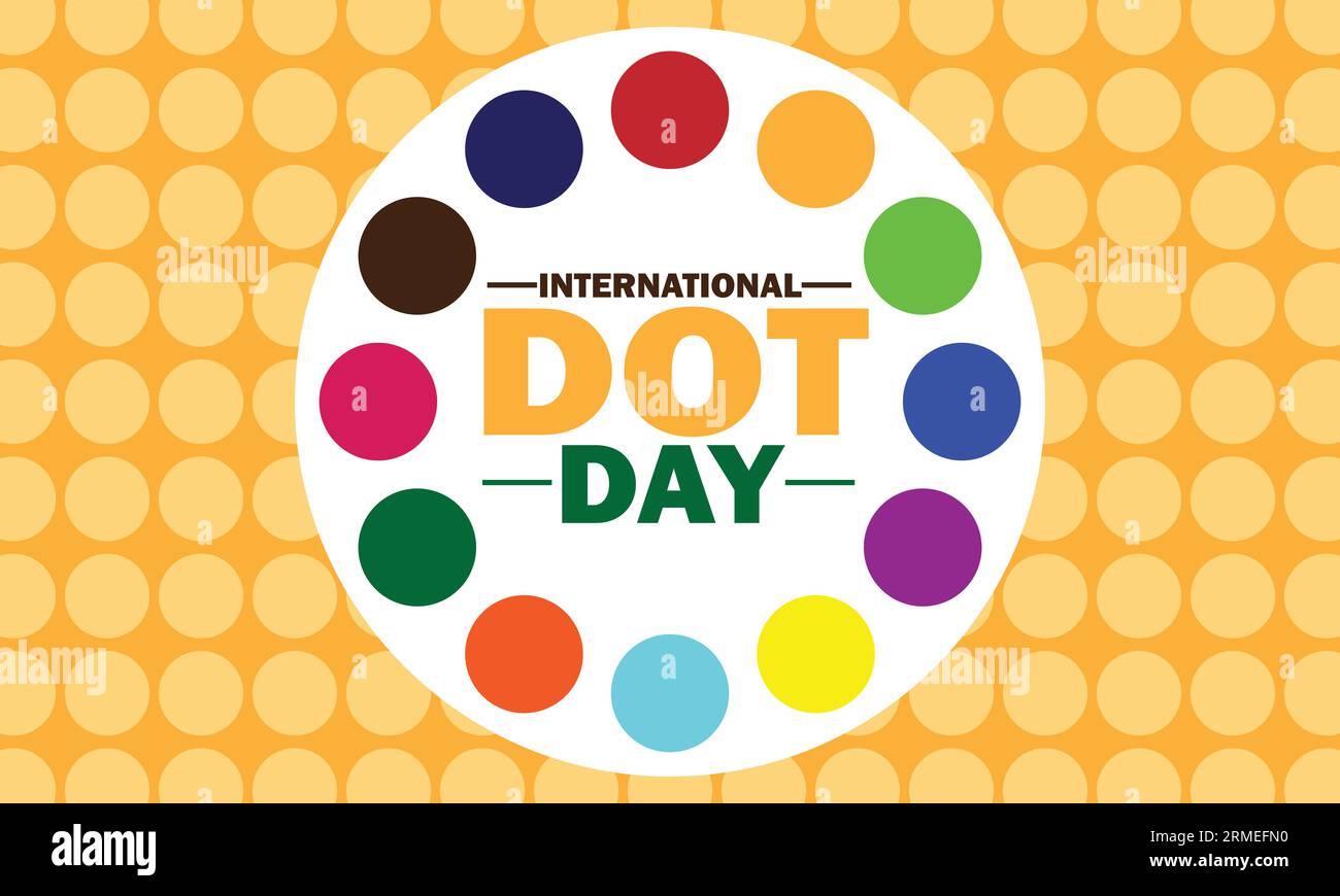 International Dot Day. Holiday concept. Template for background, banner ...