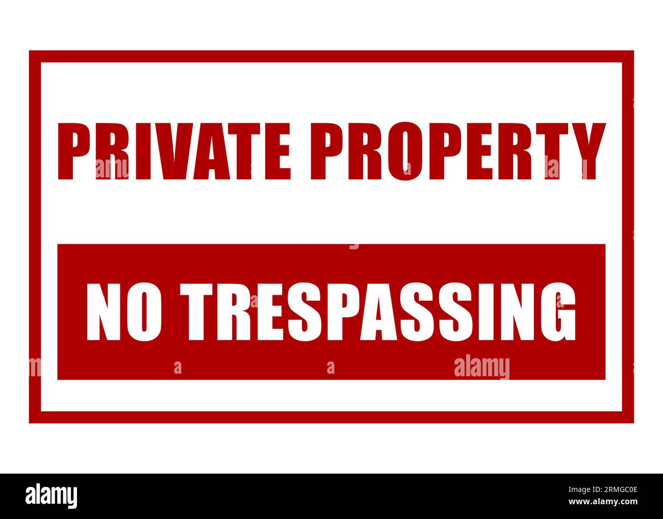 Sign with text Private Property No Trespassing Stock Photo - Alamy