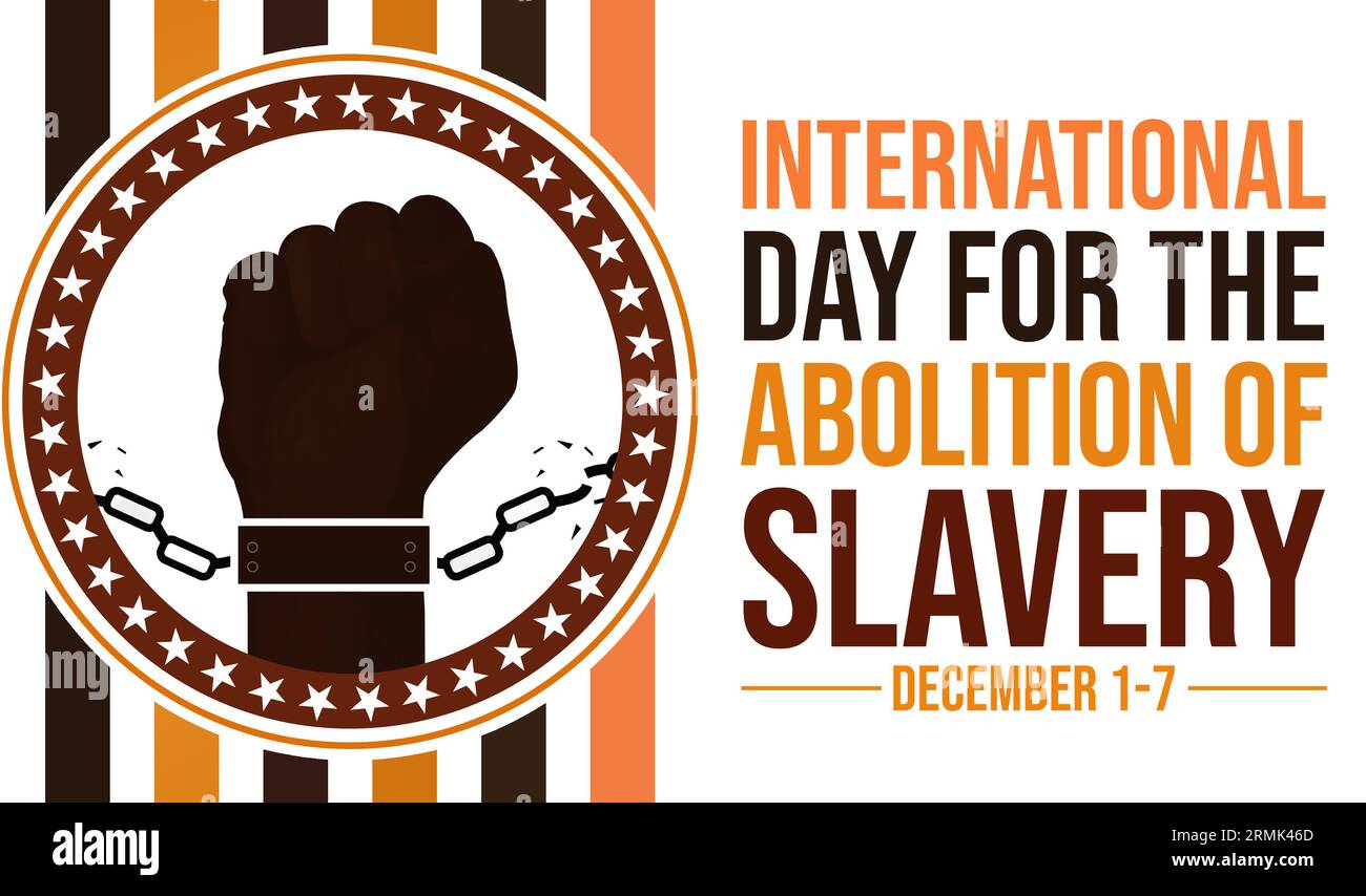 International Day for the Abolition of Slavery background design with ...