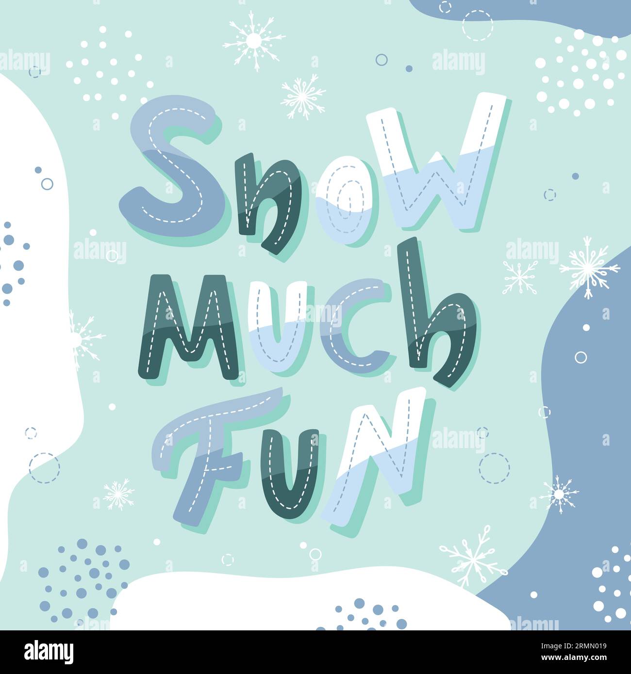 Snow much fun lettering poster Stock Vector Image & Art - Alamy