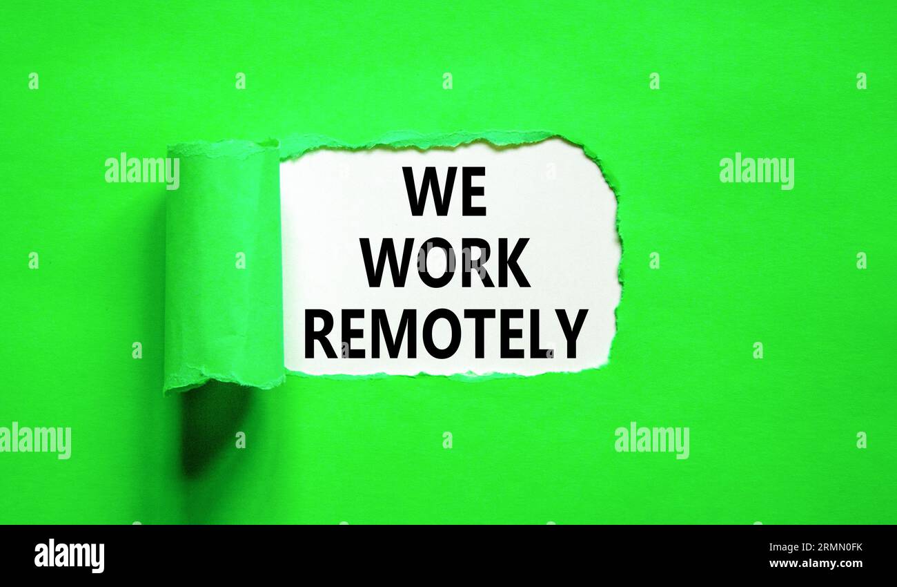 We work remotely symbol. Concept words We work remotely on beautiful ...