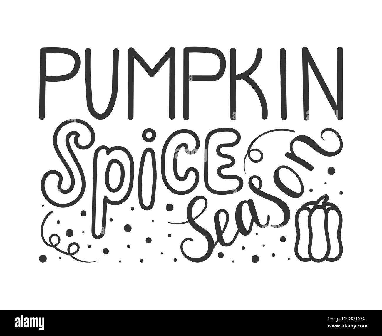 Pumpkin spice season. Lettering. Vector illustration. Perfect design ...