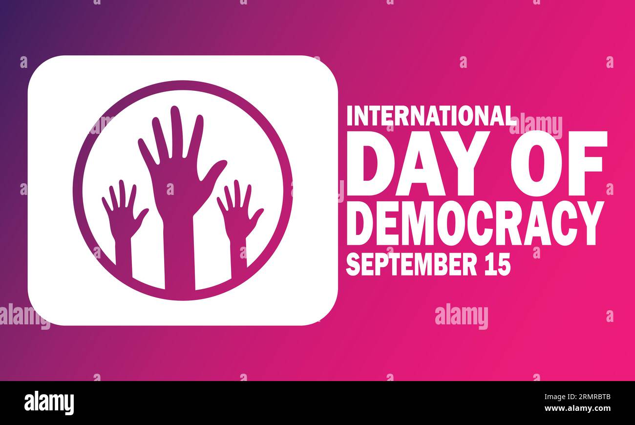 International Day of Democracy Vector Illustration. September 15 ...