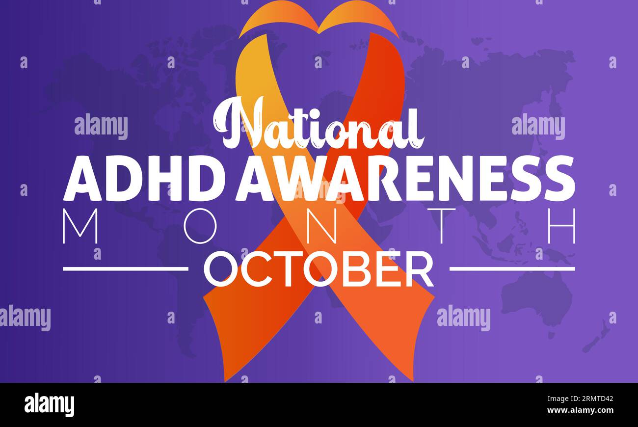 National ADHD Awareness Month Highlights Advocacy, Education, and Compassion for Enhanced ...