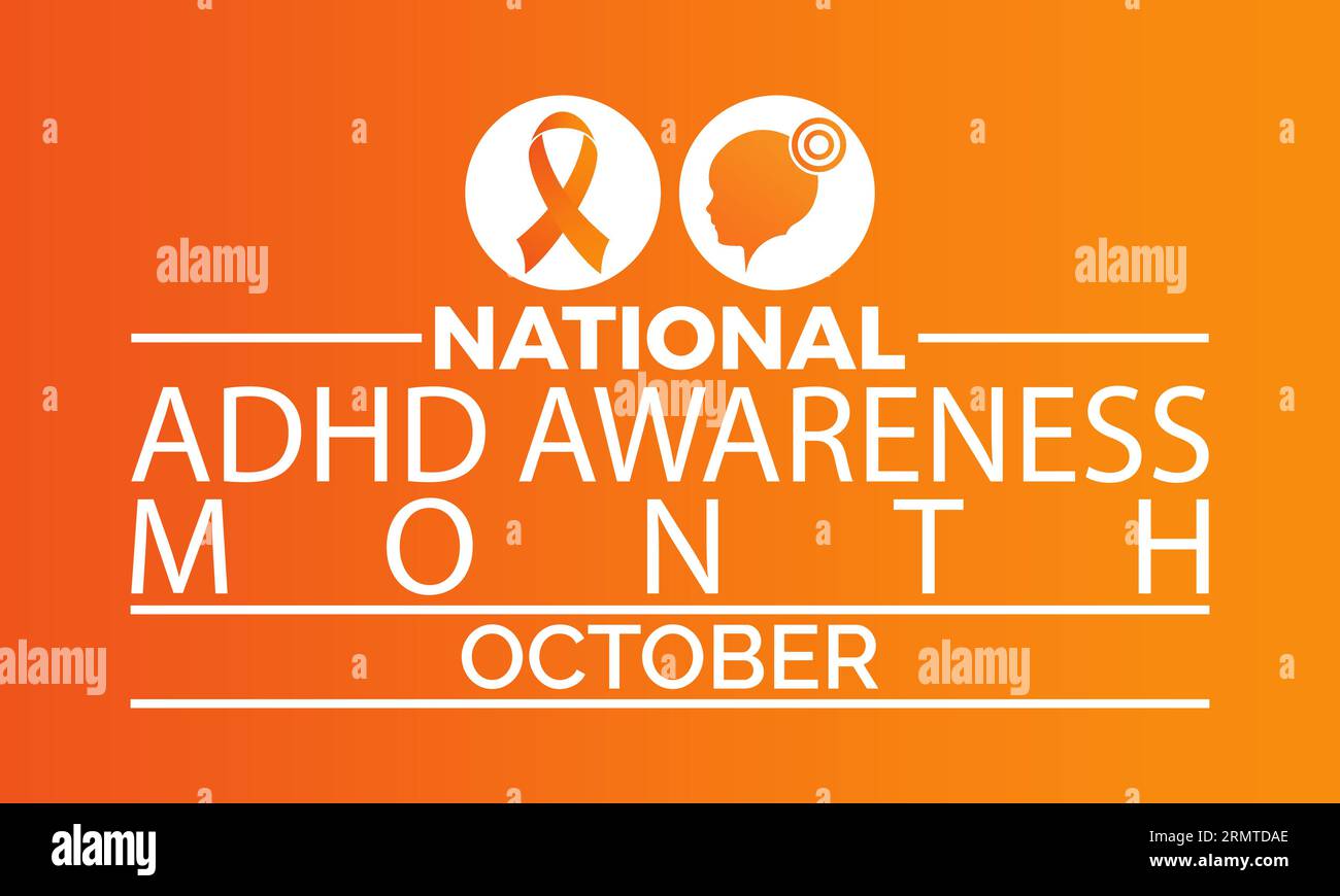 National ADHD Awareness Month Highlights Advocacy, Education, and ...