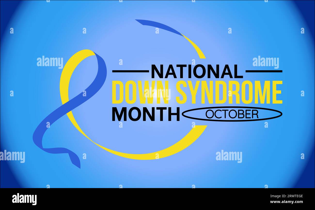National Down Syndrome Month Recognizes Strength, Inclusion, and ...