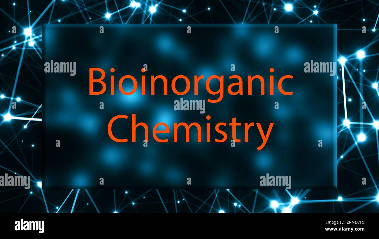 Bioinorganic chemistry hi-res stock photography and images - Alamy