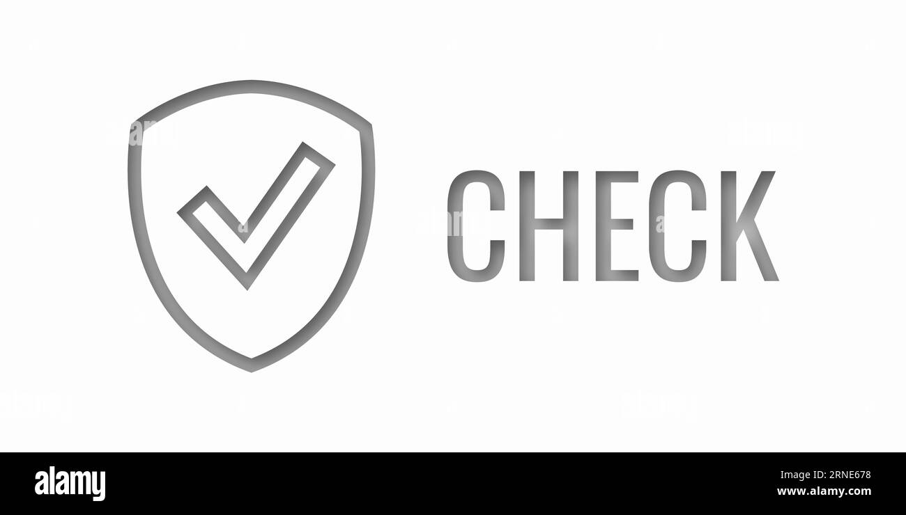 Gray shield with word CHECK. Safe information. Place for your text ...