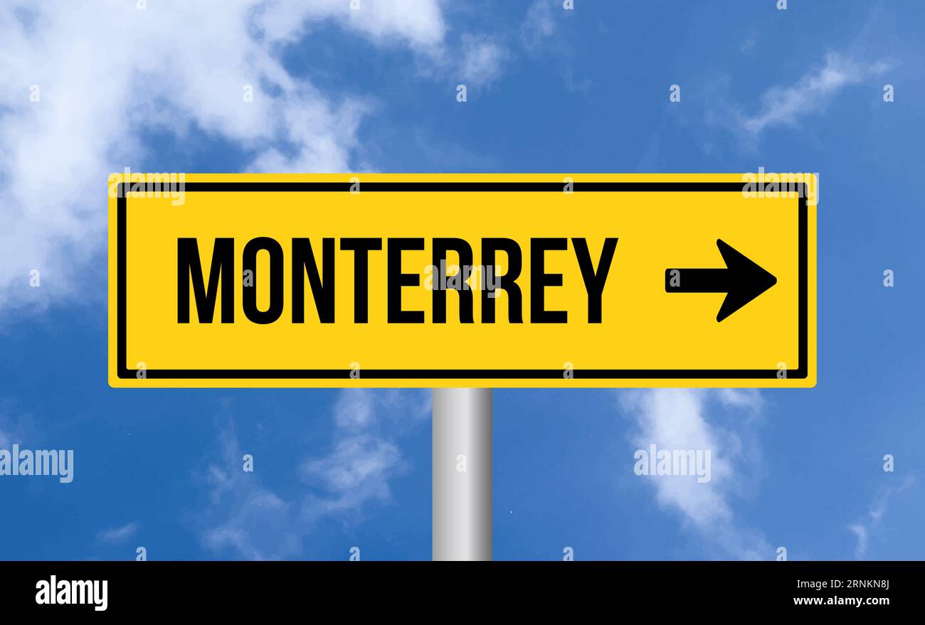 Monterrey road sign hi-res stock photography and images - Alamy