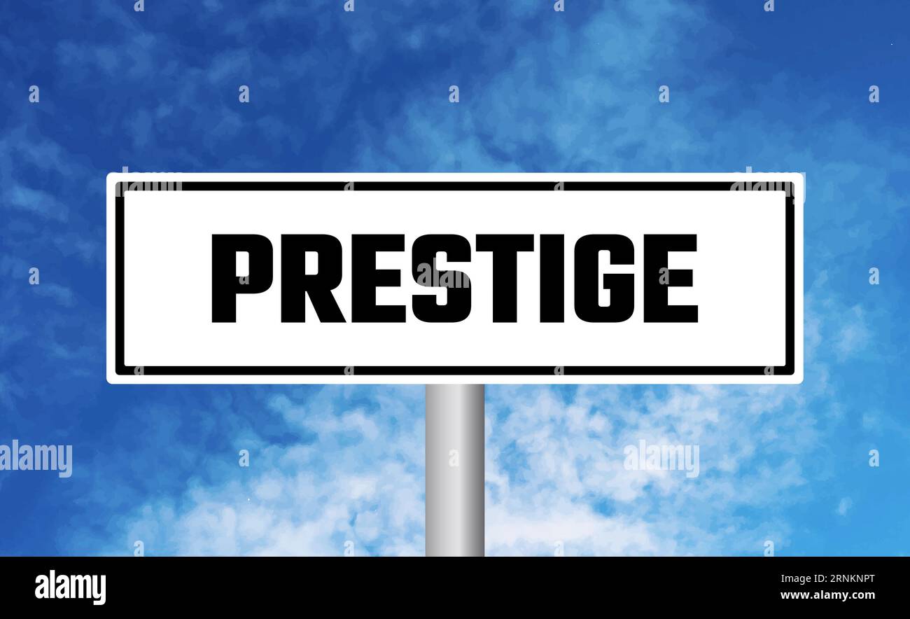 Prestige road sign hi-res stock photography and images - Alamy