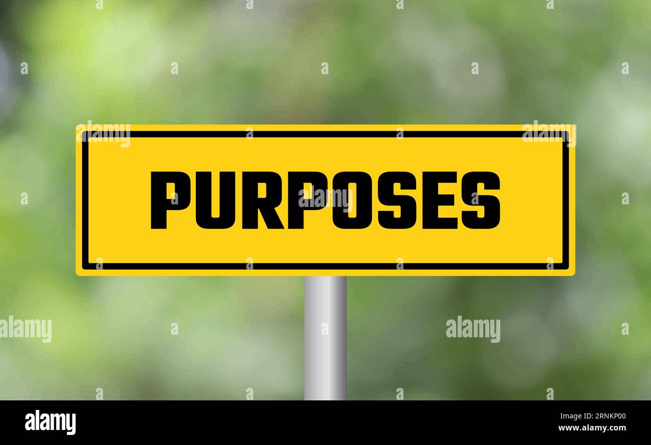Purposes road sign hi-res stock photography and images - Alamy