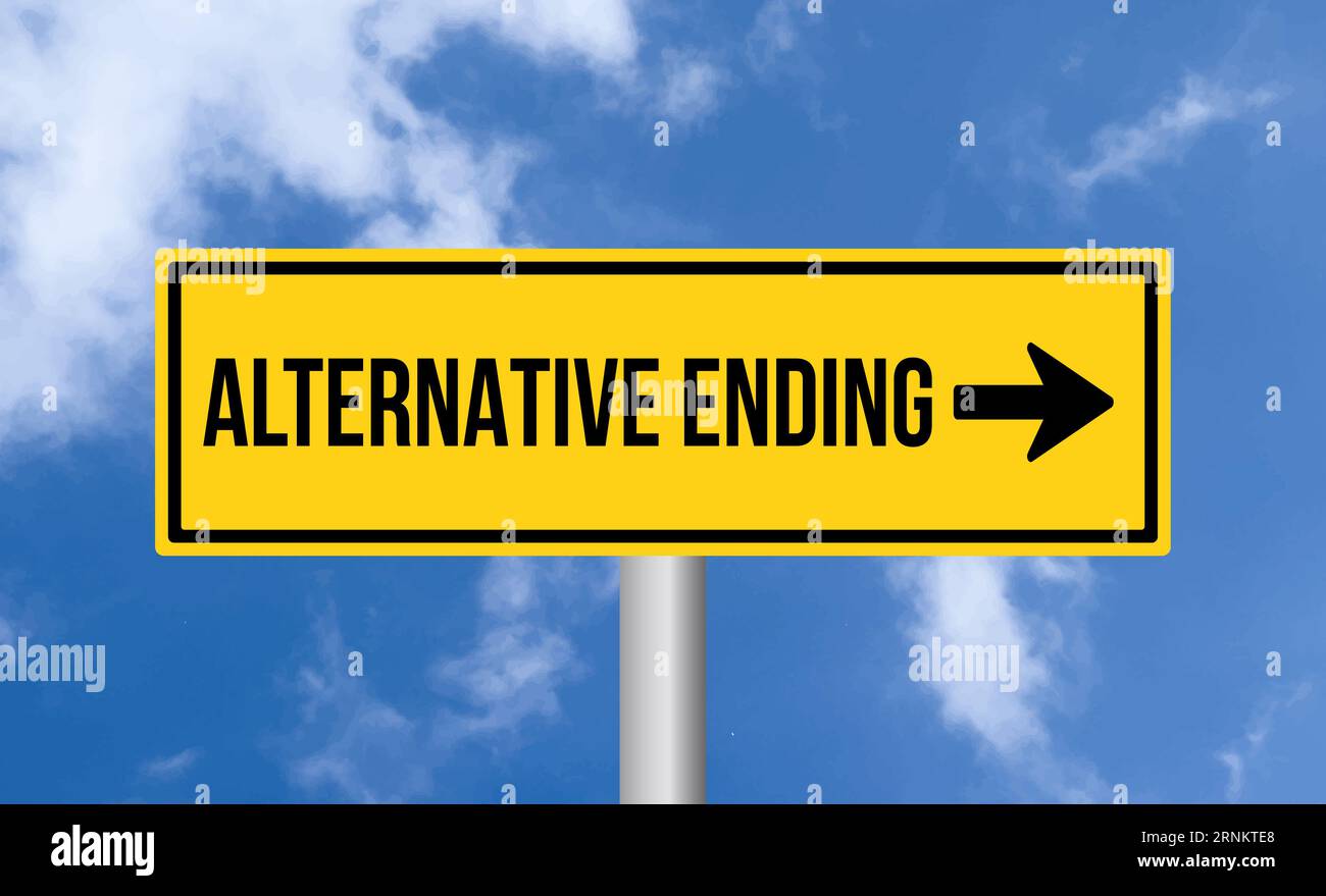 Alternative ending road sign hi-res stock photography and images - Alamy