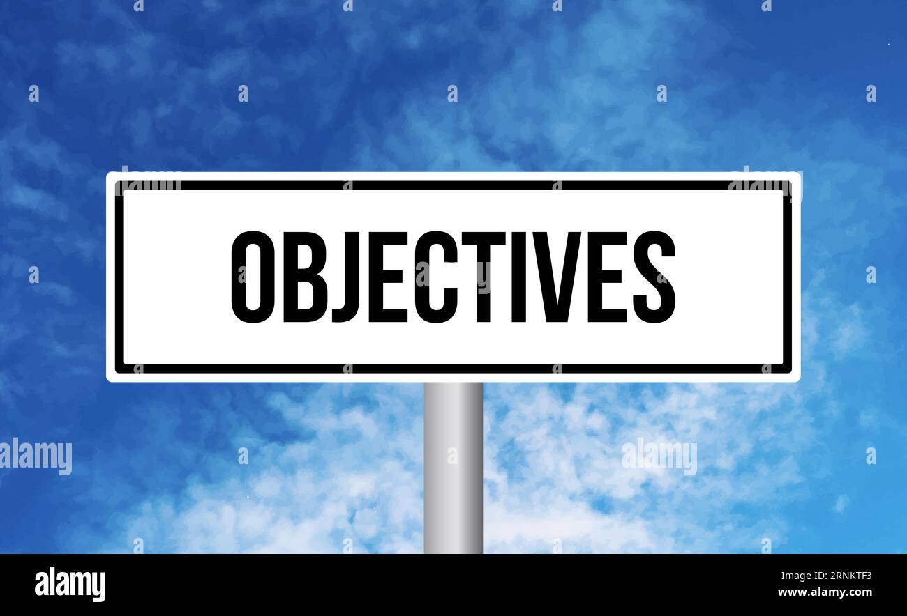 Objectives road sign on blue sky background Stock Photo - Alamy