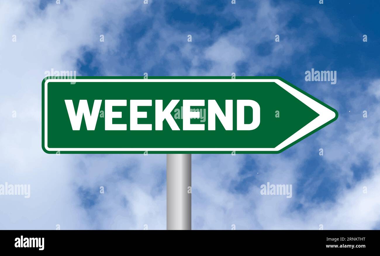 Weekend road sign on sky background Stock Photo - Alamy