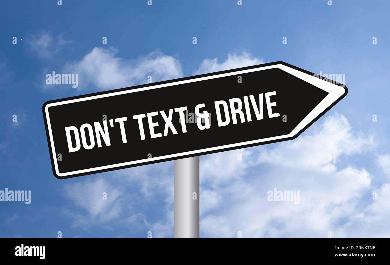 Dont text and drive road sign on cloudy sky background Stock Photo - Alamy