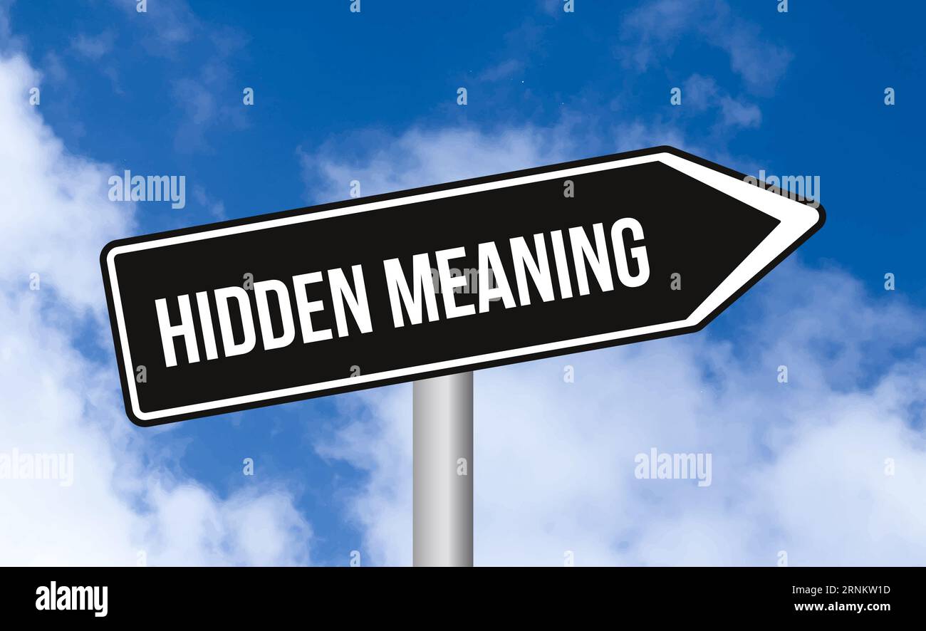 Hidden meaning road sign on sky background Stock Photo - Alamy