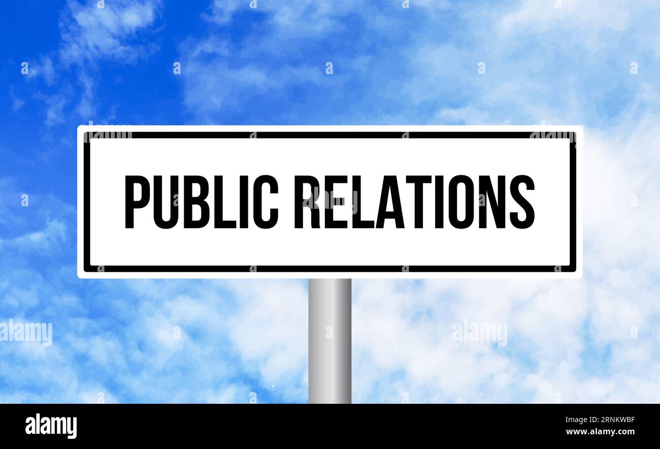 Public relations road sign hi-res stock photography and images - Alamy
