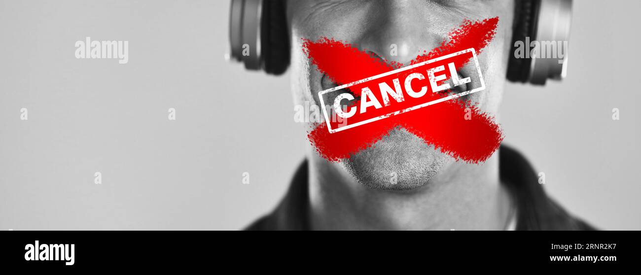 Cancel culture, man mouth and banned overlay with graphic and red cross ...