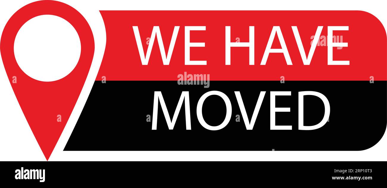 We have moved label or badge. Illustration of announcement and announce ...