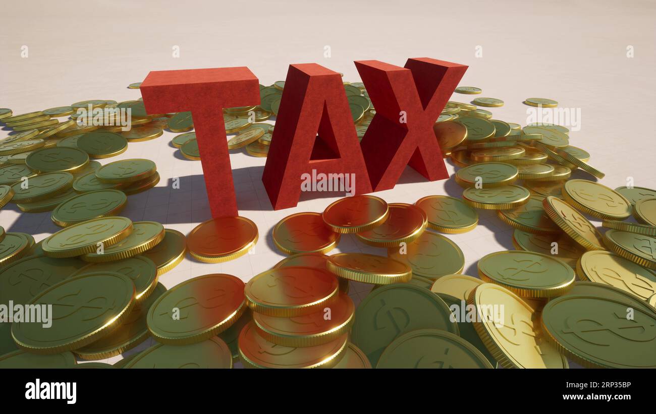 Word TAX in red letters on a pile of gold coins are shiny and have a ...