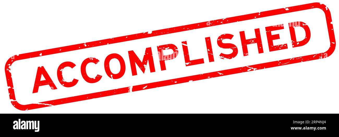 Grunge red accomplished word square rubber seal stamp on white ...