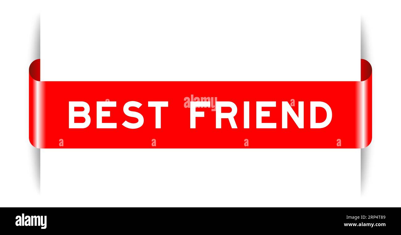 Red color inserted label banner with word best friend on white ...