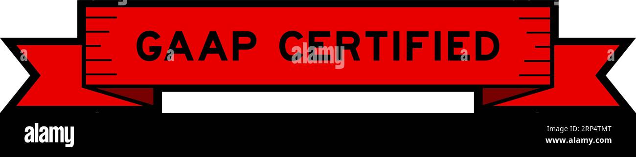 Ribbon label banner with word GAAP certified in red color on white ...