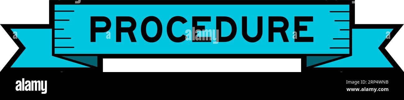 Ribbon label banner with word procedure in blue color on white ...